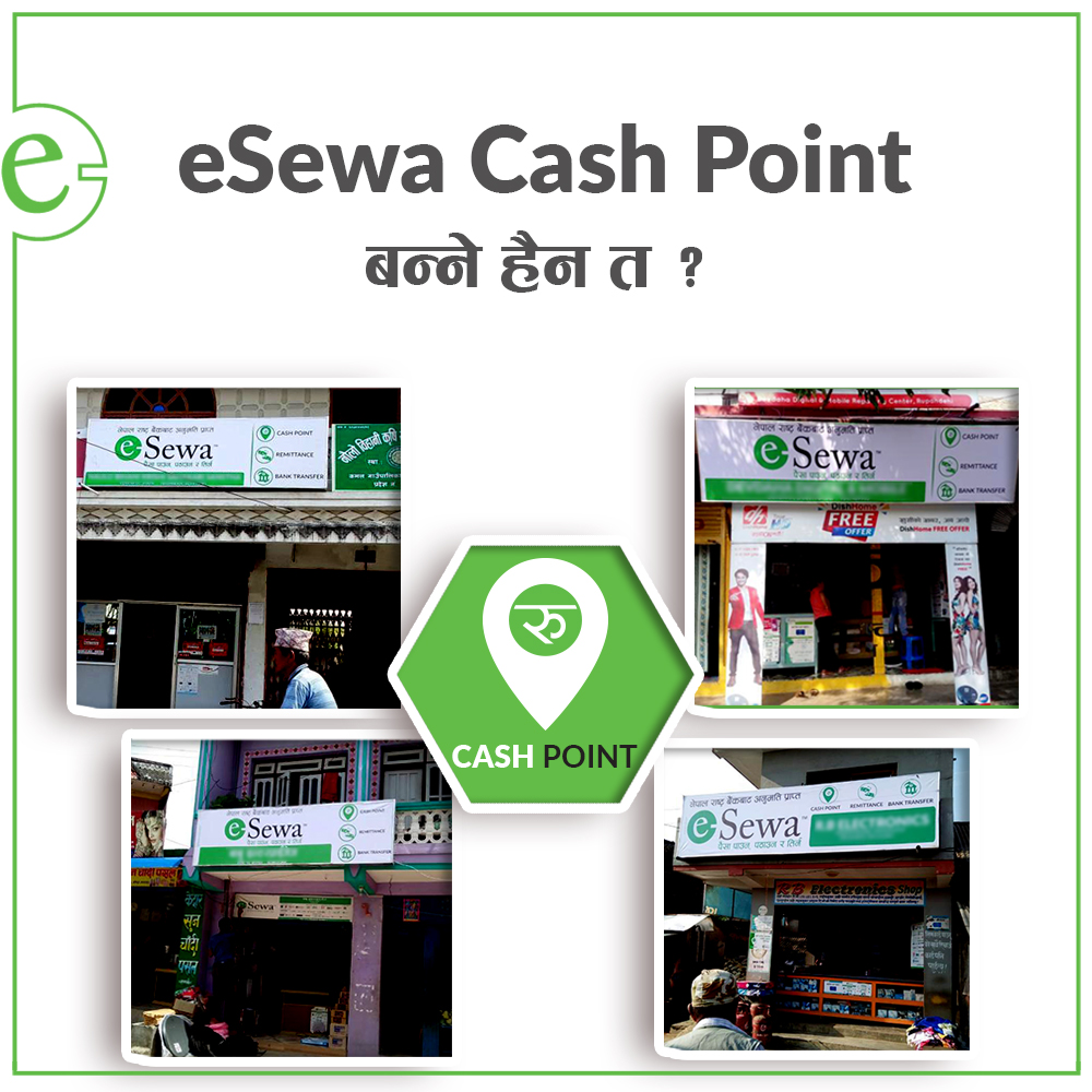 इसेवा Cash Point बनी आफ्नो व्यवसायको आम्दनी वृद्धि गर्नुहोस् । - eSewa