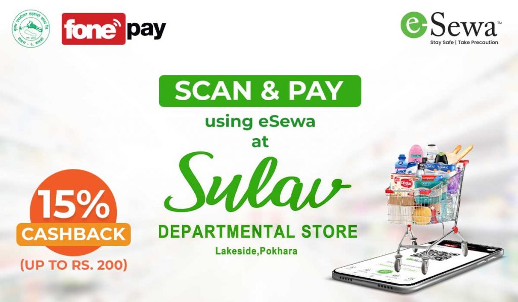 15% Cashback on Scan and Pay at Sulav Departmental Store! - eSewa