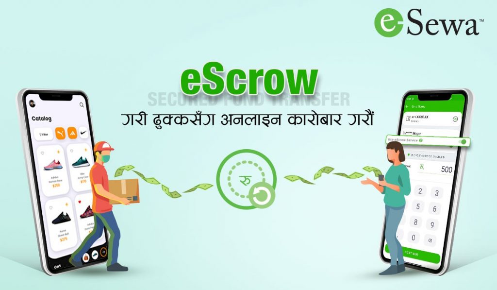 Transfer funds securely with “eScrow” - eSewa