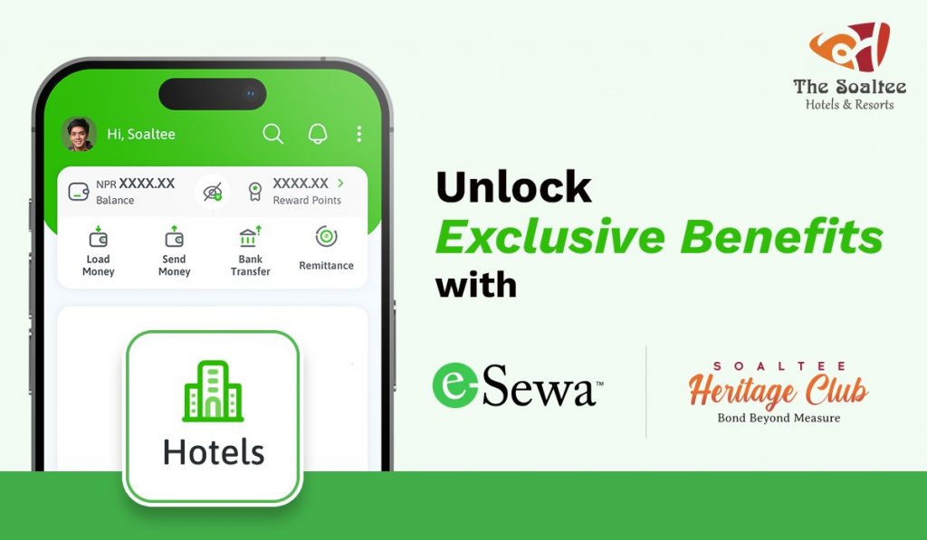 Unlock Exclusive Benefits with eSewa and Soaltee Heritage Club - eSewa